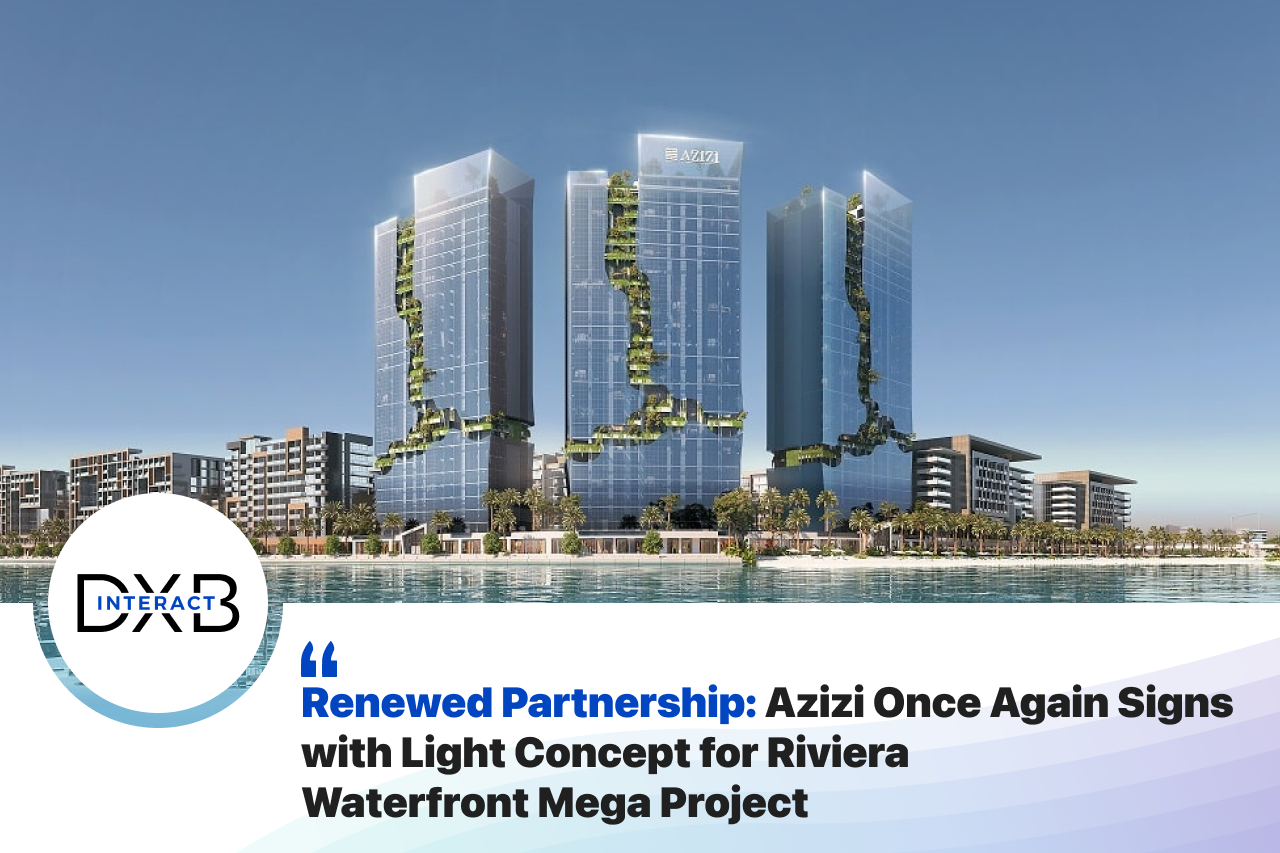 Renewed Partnership: Azizi Once Again Signs with Light Concept for ...